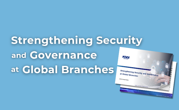 Strengthening Security and Governance at Global Branches | KDDI Australia